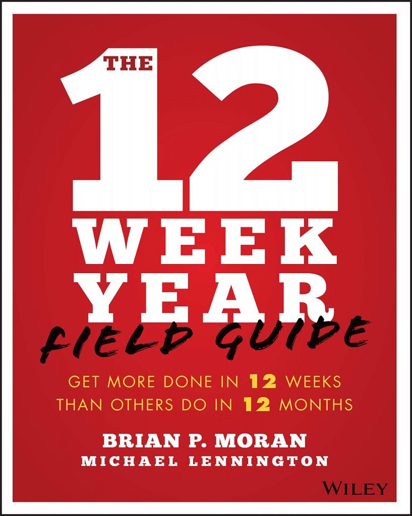 The 12 Week year Book Review by Jeff Bush – Missions Tips